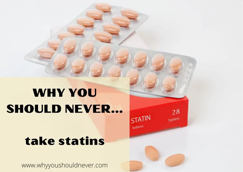 Why You Should Never Take Statins – Why You Should Never…