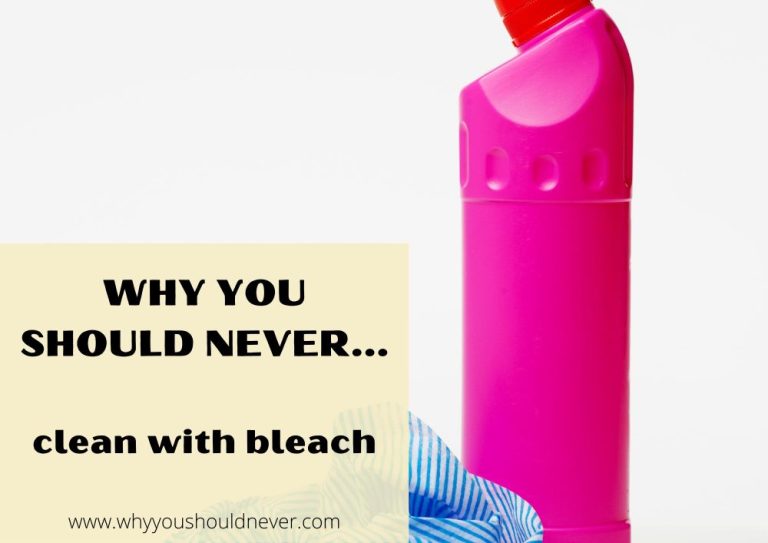 Why You Should Never Clean With Bleach – Why You Should Never…
