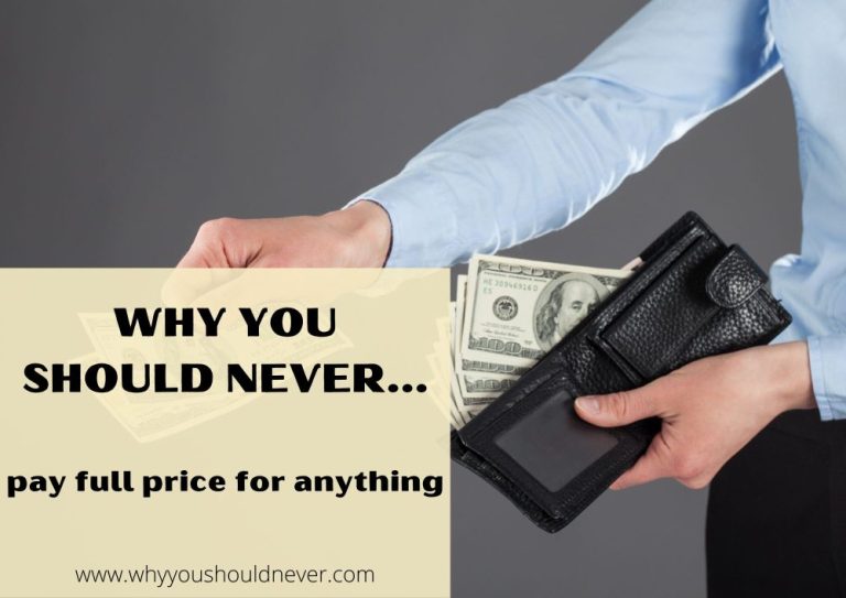 Why You Should Never Pay Full Price For Anything – Why You Should Never… Why You Should Never Pay Full Price For Anything – Why You Should Never…