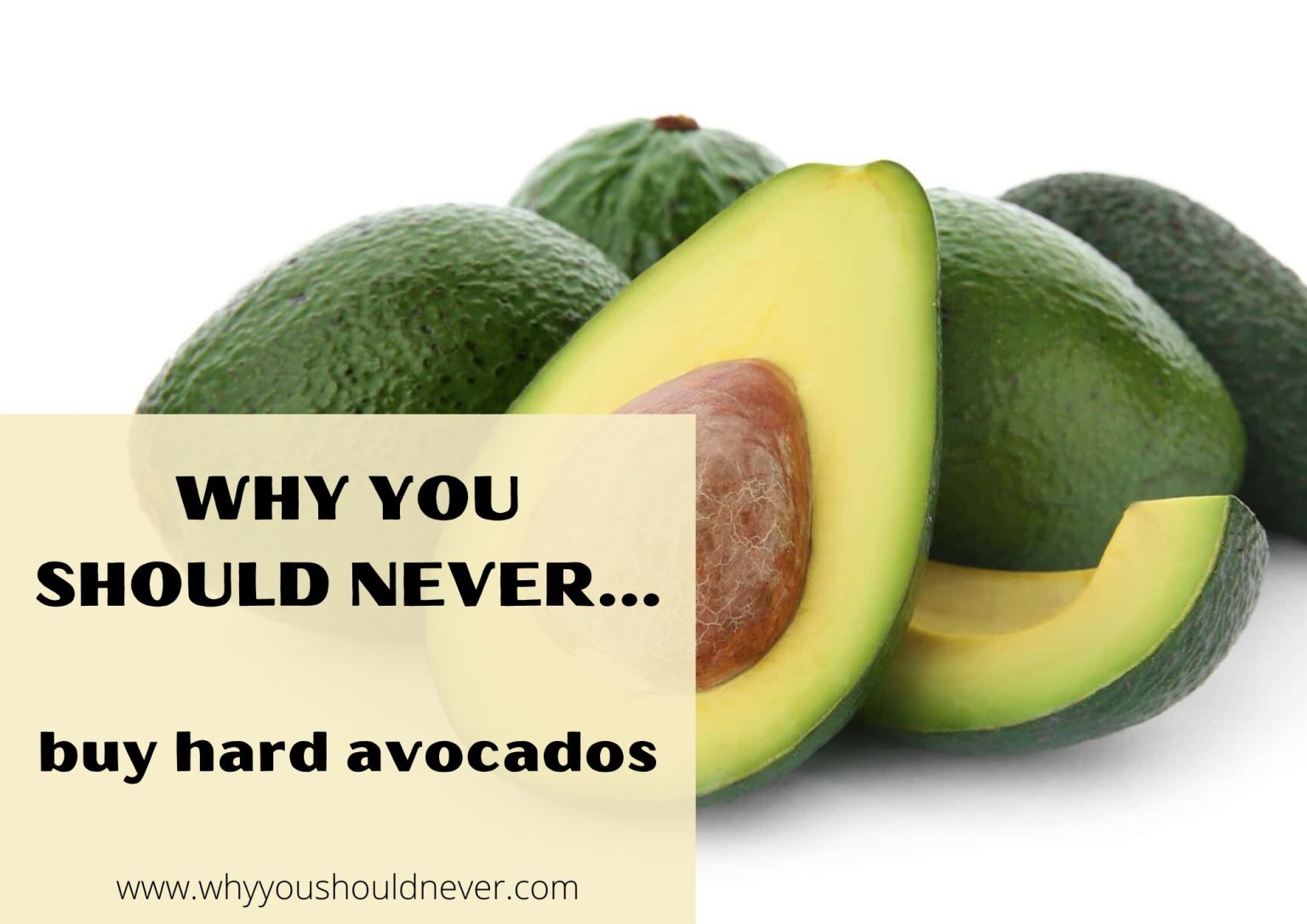 Why You Should Never Buy Hard Avocados – Why You Should Never…